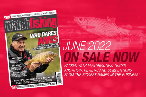 Catch the June issue of Match Fishing, on sale now! | Match Fishing
