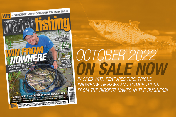 Catch the October issue of Match Fishing, on sale now! | Match Fishing