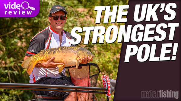 The UK's Strongest Pole (Video) | Match Fishing